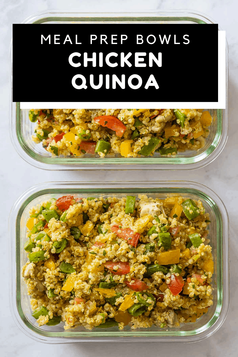 Chicken Quinoa Meal Prep Bowls - Green Healthy Cooking